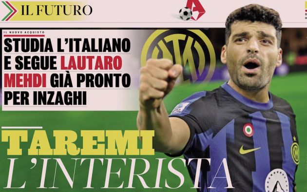 GdS: 'Like Thuram' - the background on the Milan-Inter derby for Taremi
