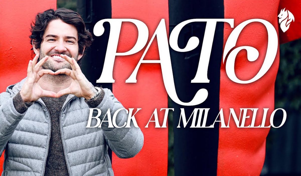 Pato recalls choosing Milan, memories at Milanello, team-mates and ...